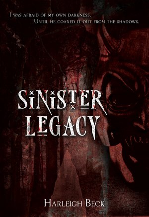 Sinister Legacy by Harleigh Beck | The StoryGraph