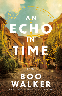 An Echo in Time by Boo Walker | The StoryGraph