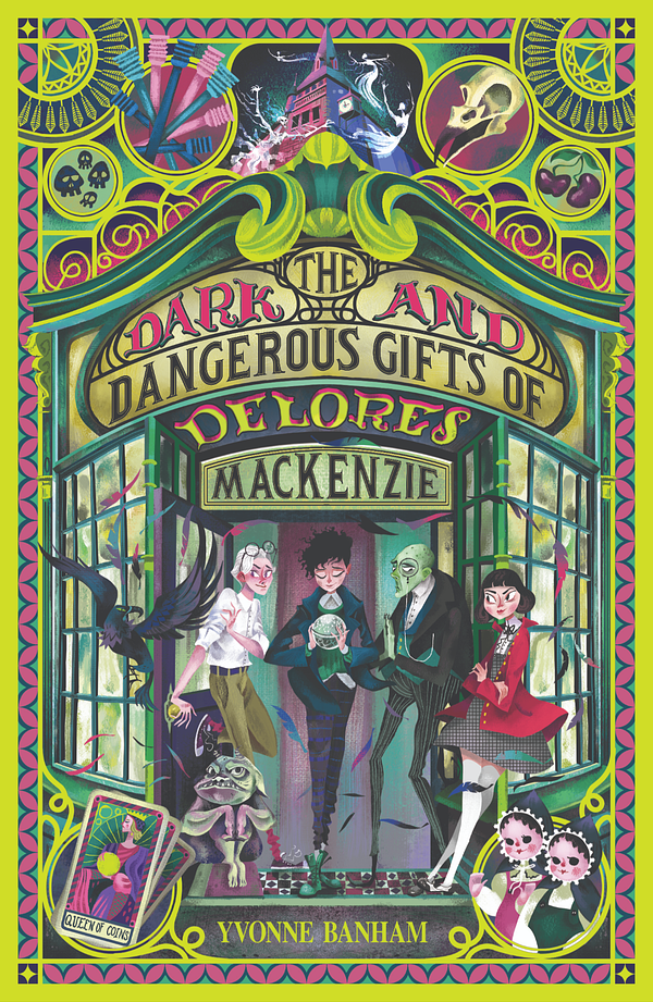 The Dark and Dangerous Gifts of Delores McKenzie by Yvonne Banham | The ...
