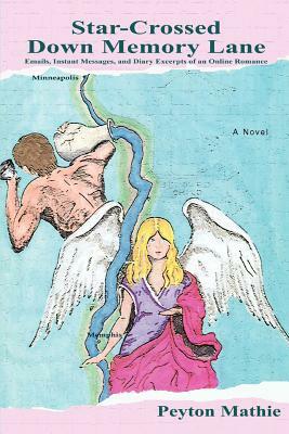 Editions for Star-Crossed Down Memory Lane: Emails, Instant Messages ...