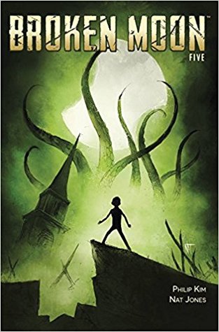 Broken Moon: Legends of the Deep #1 by Philip Kim, Nat Jones, Ben ...