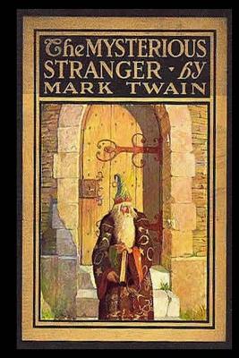 The Mysterious Stranger by Mark Twain | The StoryGraph