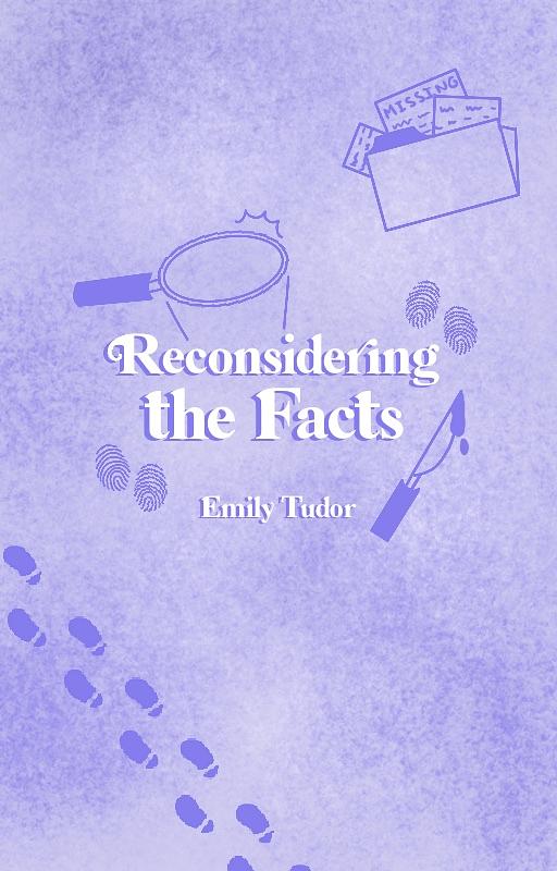 Reconsidering the Facts by Emily Tudor | The StoryGraph
