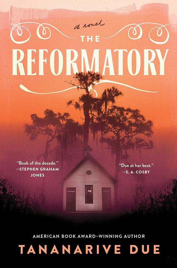 The Reformatory by Tananarive Due | The StoryGraph
