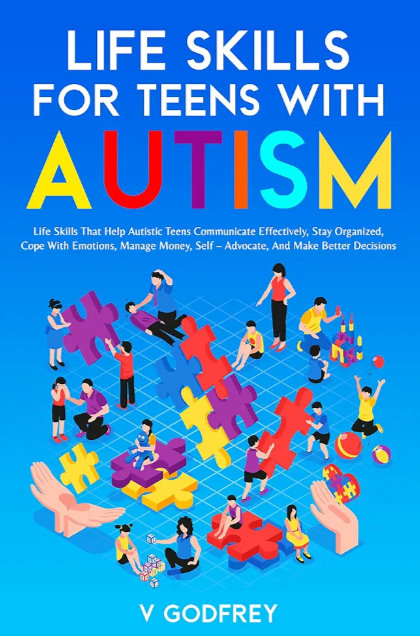 LIFE SKILLS FOR TEENS WITH AUTISM: Life Skills that Help Autistic Teens ...
