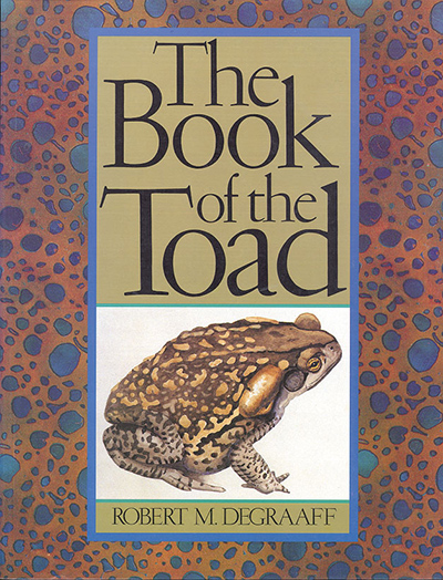 The Book of the Toad: A Natural and Magical History of Toad-Human ...
