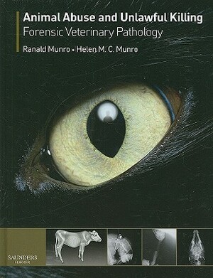 Editions for Animal Abuse and Unlawful Killing: Forensic Veterinary ...