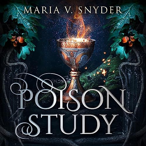 Poison Study by Maria V. Snyder | The StoryGraph