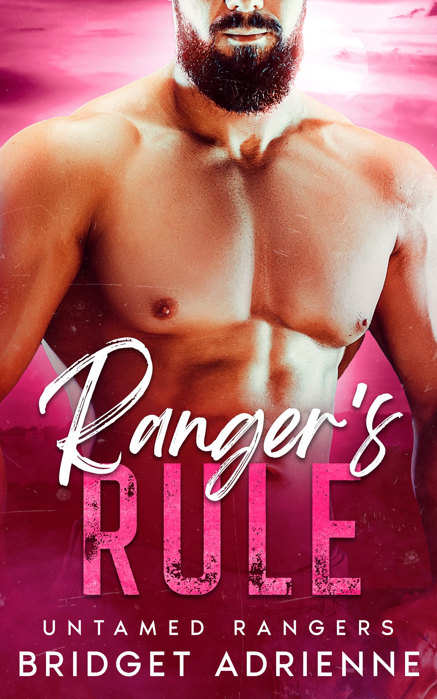 Ranger's Rule by Bridget Adrienne | The StoryGraph