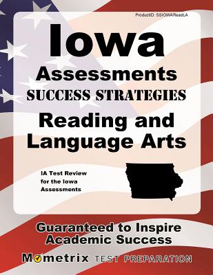 Iowa Assessments Success Strategies Reading and Language Arts Study ...