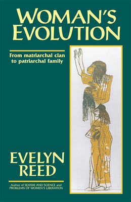 Woman's Evolution: From Matriarchal Clan to Patriarchal Family by ...