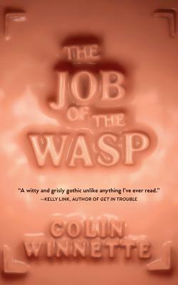 Editions for The Job of the Wasp | The StoryGraph