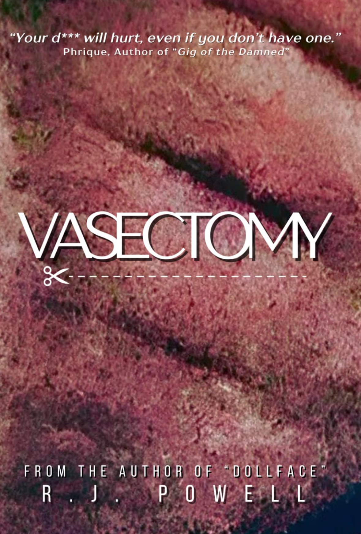 Vasectomy by Ryan J. Powell | The StoryGraph
