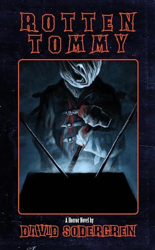 Rotten Tommy by David Sodergren | The StoryGraph