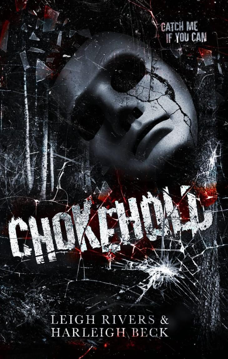 Chokehold by Harleigh Beck, Leigh Rivers | The StoryGraph