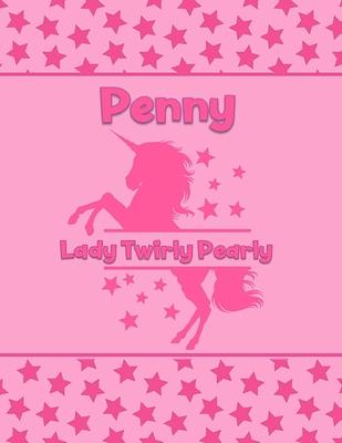 Penny Lady Twirly Pearly: Personalized Draw & Write Book with Her ...