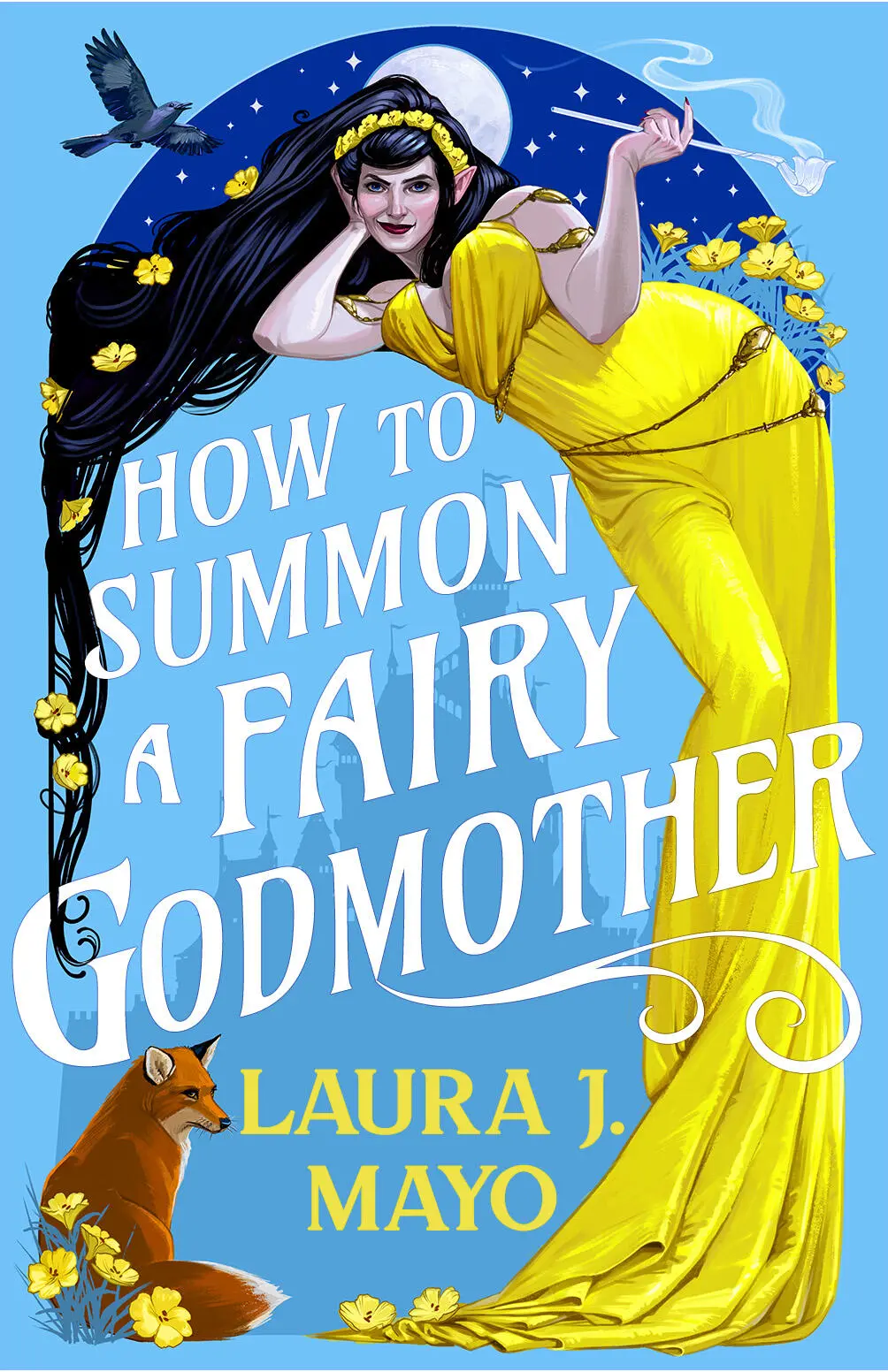 How to Summon a Fairy Godmother by Laura J. Mayo | The StoryGraph
