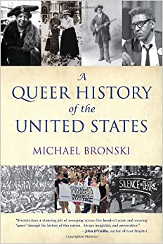 A Queer History of the United States by Michael Bronski | The StoryGraph