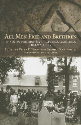 Editions for All Men Free and Brethren: Essays on the History of ...