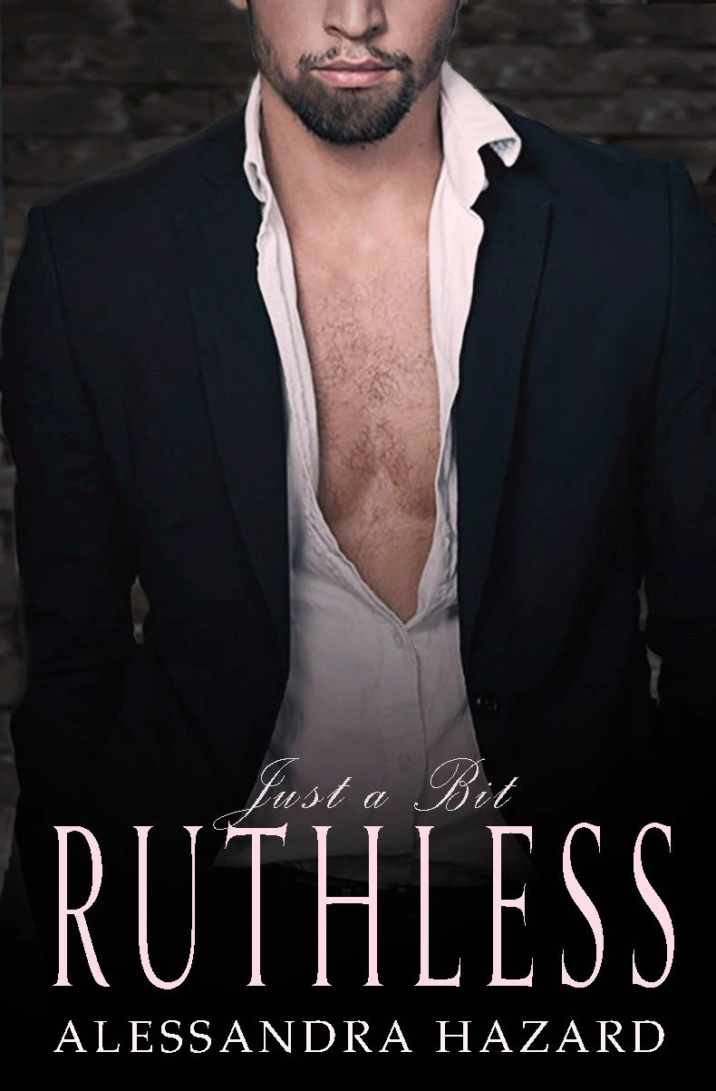 Just a Bit Ruthless by Alessandra Hazard | The StoryGraph