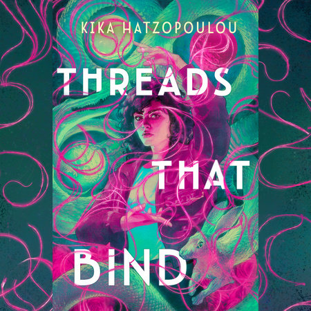 Threads That Bind by Kika Hatzopoulou | The StoryGraph