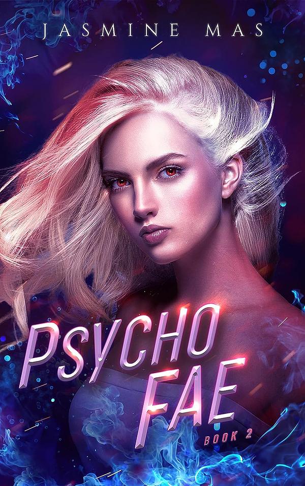 Psycho Fae by Jasmine Mas | The StoryGraph