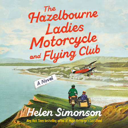 The Hazelbourne Ladies Motorcycle and Flying Club by Helen Simonson ...