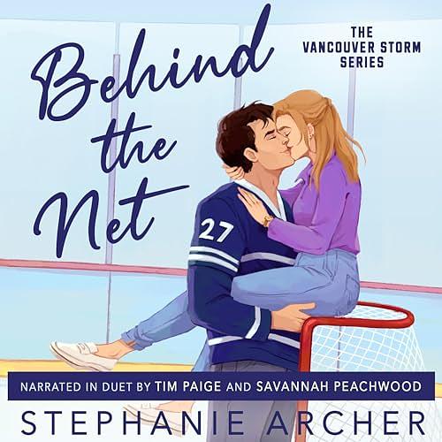 Behind the Net by Stephanie Archer | The StoryGraph