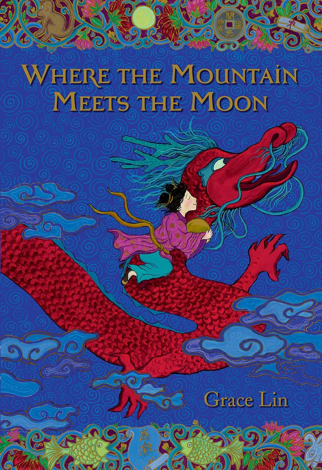Where the Mountain Meets the Moon by Grace Lin | The StoryGraph