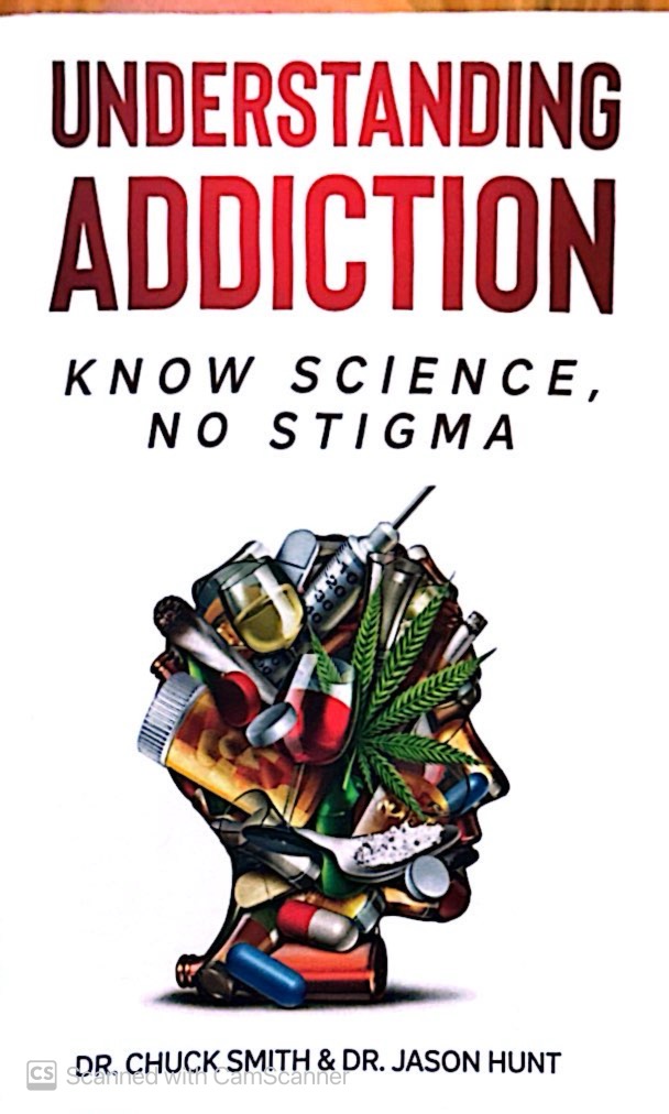 Understanding Addiction: Know Science, No Stigma by Charles Smith | The ...