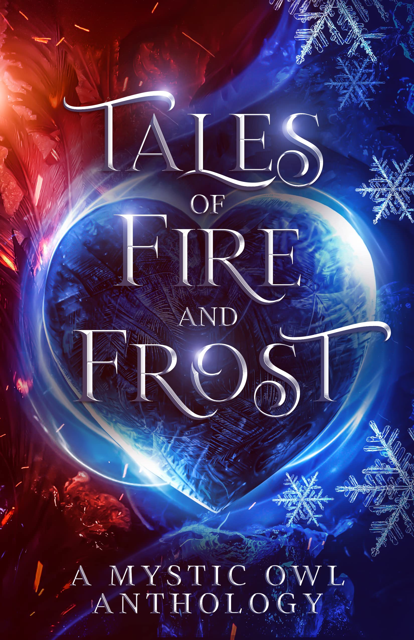 Tales of Fire and Frost by R. Lee Fryar, Joanna Morgan, Lilla Glass ...