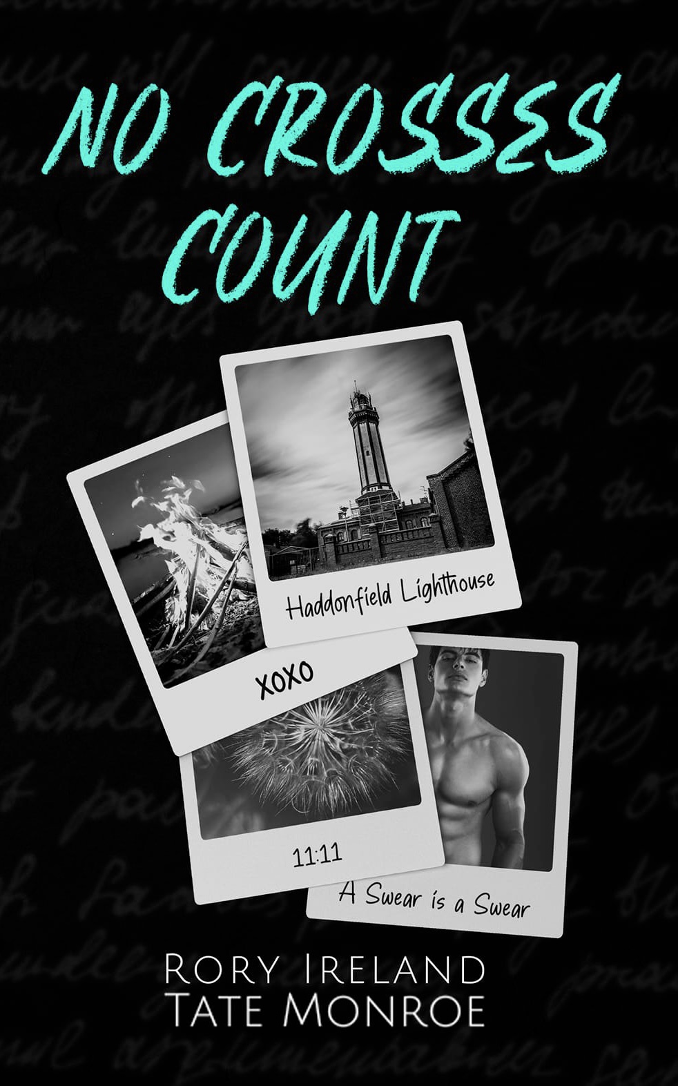 No Crosses Count by Rory Ireland, Tate Monroe | The StoryGraph