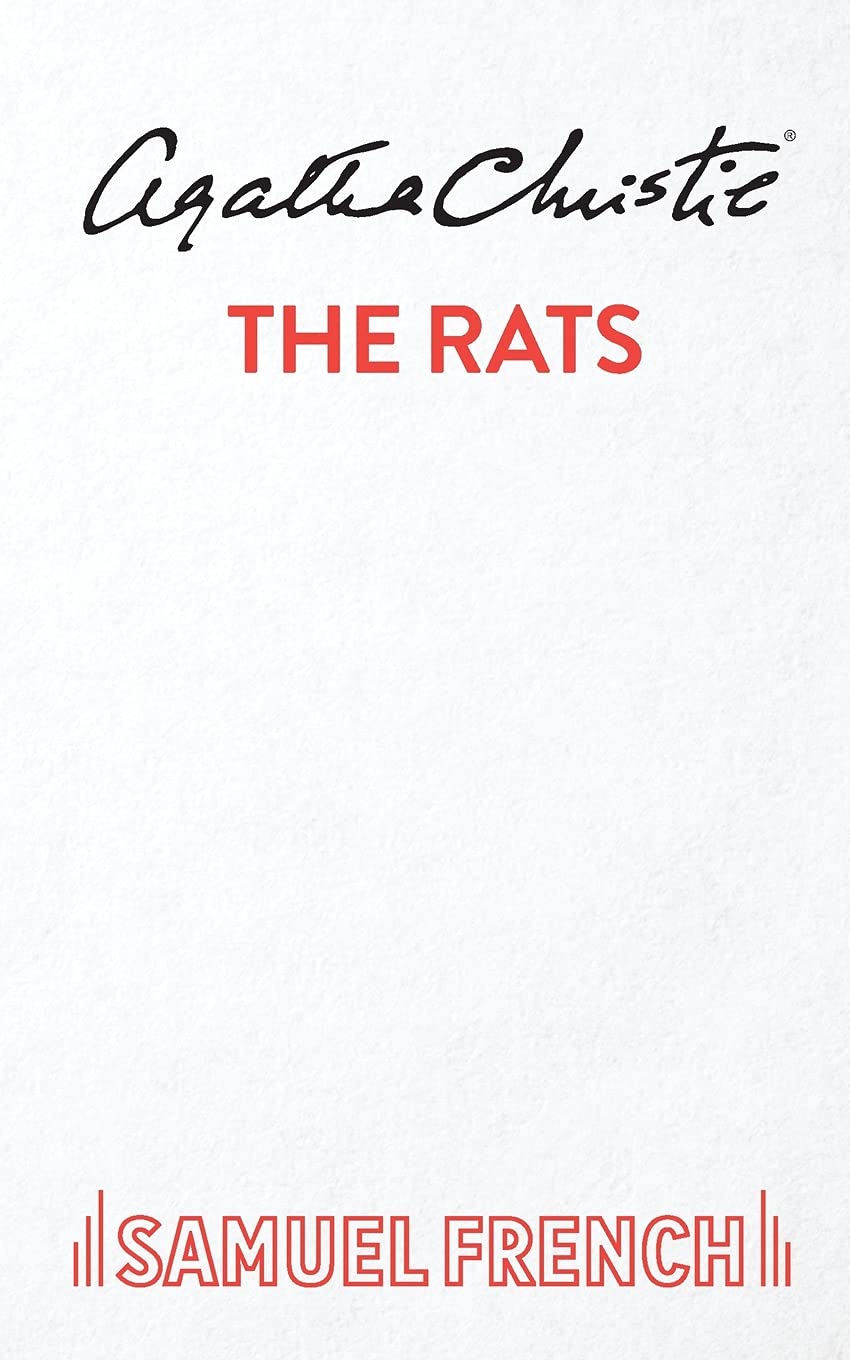 The Rats: A Play In One Act by Agatha Christie | The StoryGraph