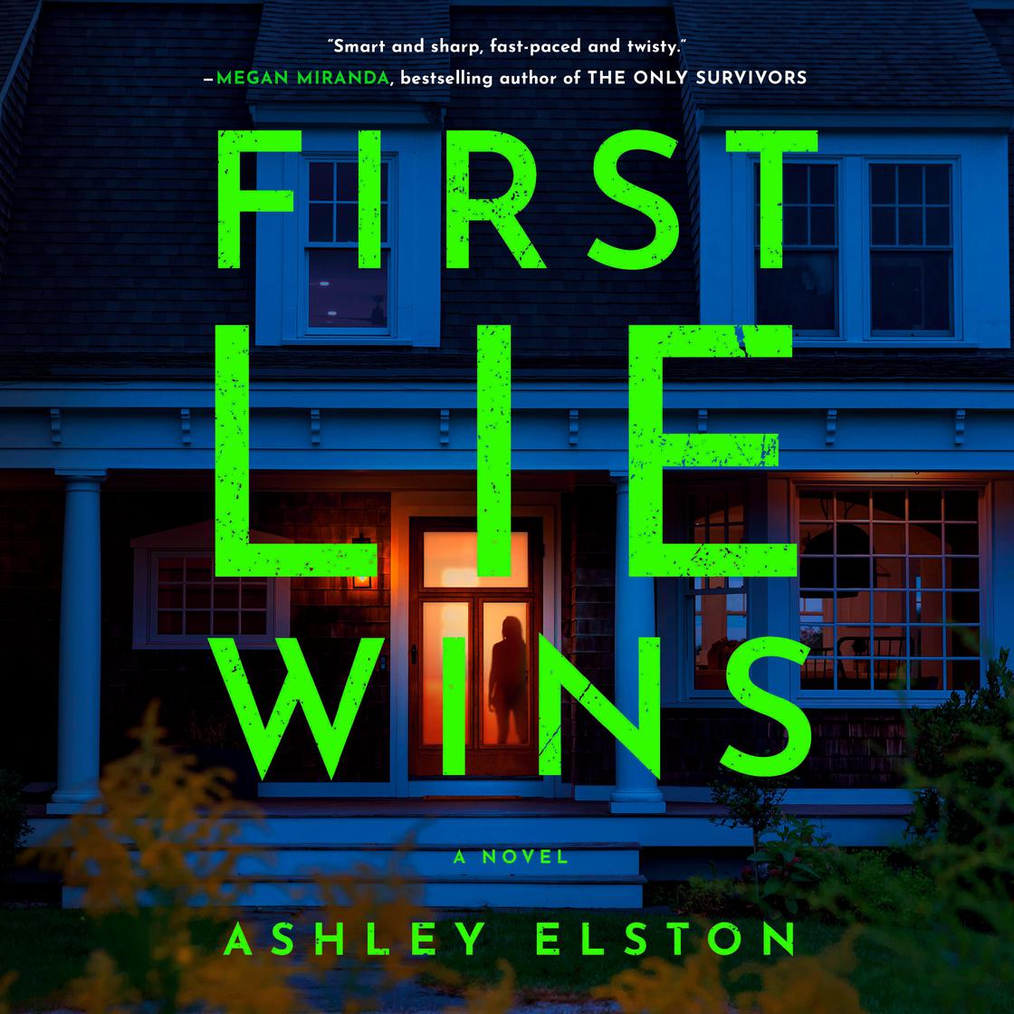 First Lie Wins by Ashley Elston | The StoryGraph