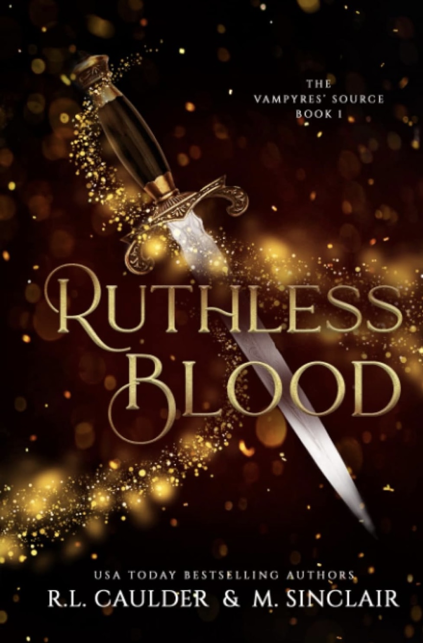 Ruthless Blood by M. Sinclair, R.L. Caulder | The StoryGraph