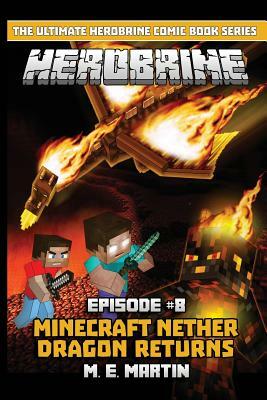 Browse Editions for HEROBRINE Episode 8: Minecraft Nether Dragon ...