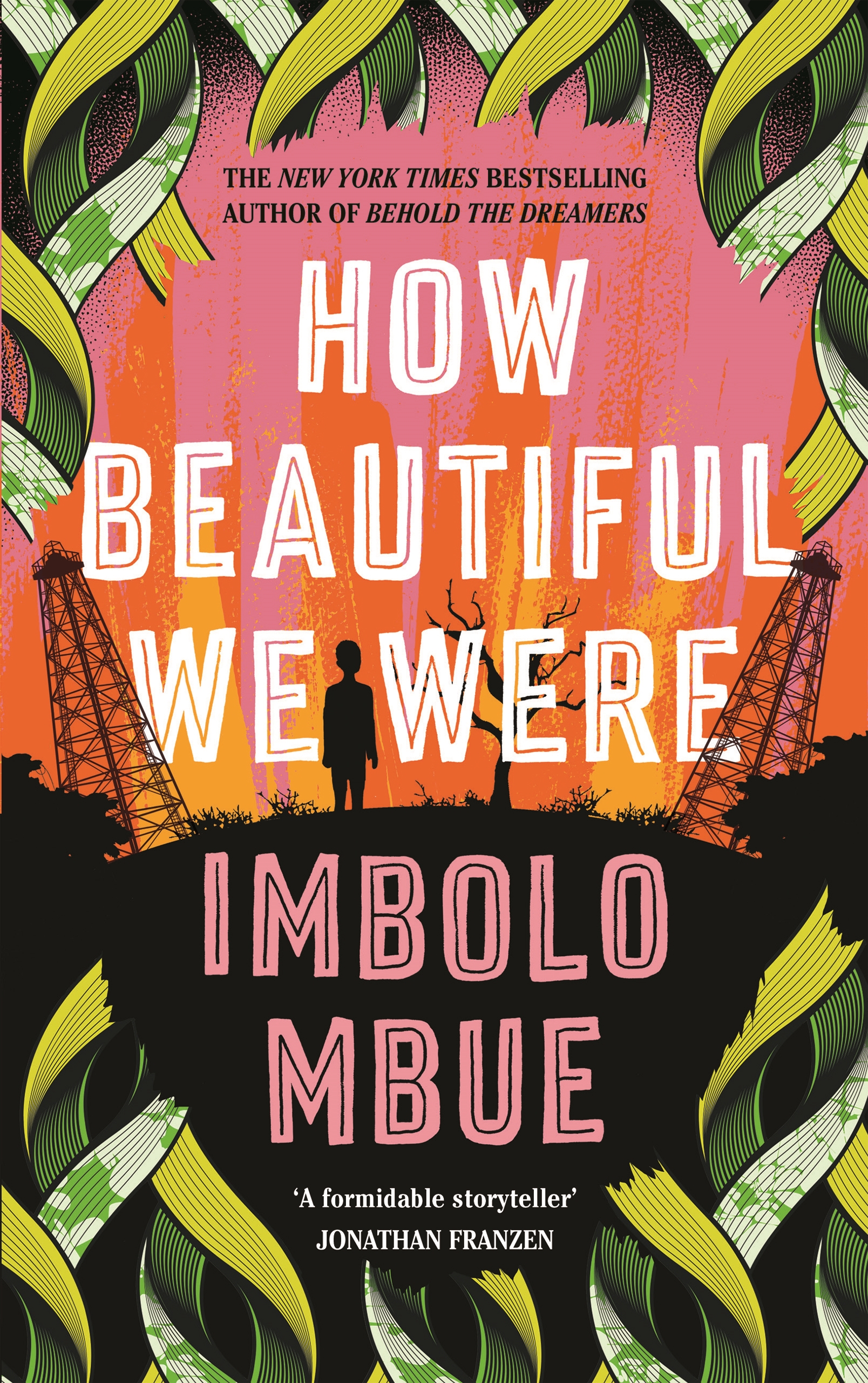 How Beautiful We Were by Imbolo Mbue | The StoryGraph
