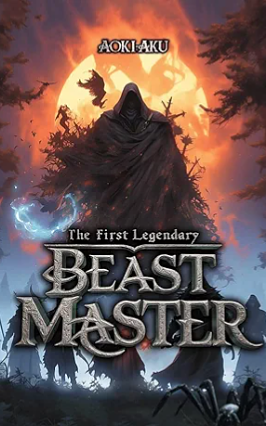 Browse Editions for The First Legendary Beast Master: Book 1 | The ...