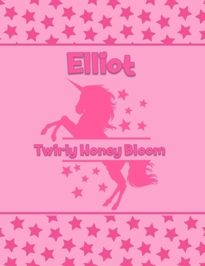 Editions for Elliot Twirly Honey Bloom: Personalized Draw & Write Book ...