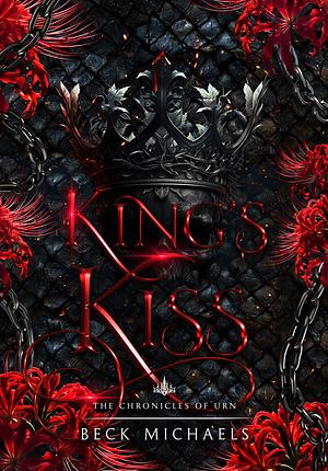 King's Kiss by Beck Michaels | The StoryGraph