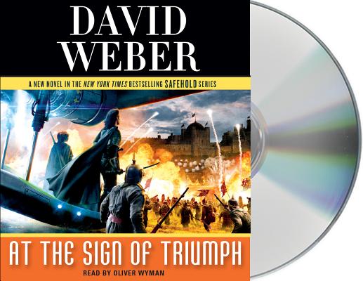 At the Sign of Triumph: A Novel in the Safehold Series by David Weber ...