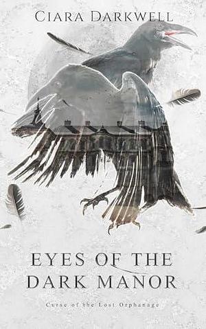 Editions for Eyes of the Dark Manor : Curse of the Lost Orphanage | The ...