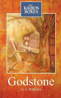 Godstone - The Kairos Boxes by G.A. Williams | The StoryGraph