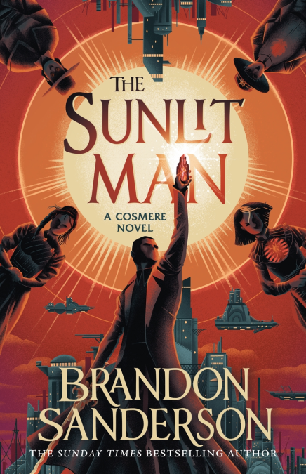 The Sunlit Man by Brandon Sanderson | The StoryGraph