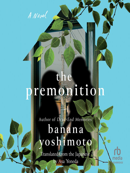 The premonition : a novel by Banana Yoshimoto | The StoryGraph