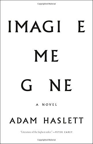 Imagine Me Gone by Adam Haslett | The StoryGraph