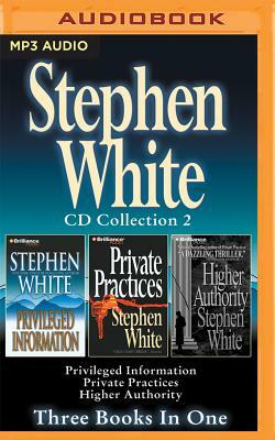 Stephen White - Alan Gregory Series: Books 1-3: Privileged Information ...