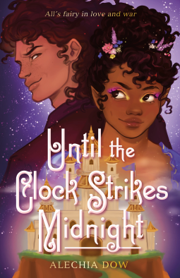 Until the Clock Strikes Midnight by Alechia Dow | The StoryGraph