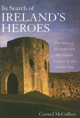 Browse Editions for In Search of Ireland's Heroes: The Story of the ...
