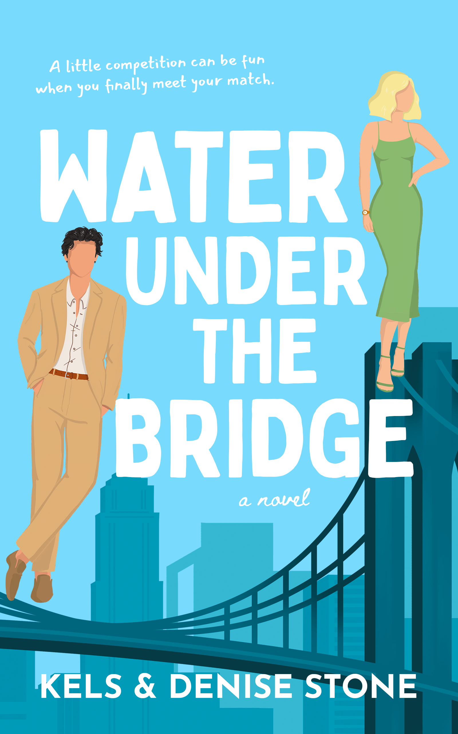 Water Under The Bridge by Denise Stone, Kels Stone | The StoryGraph